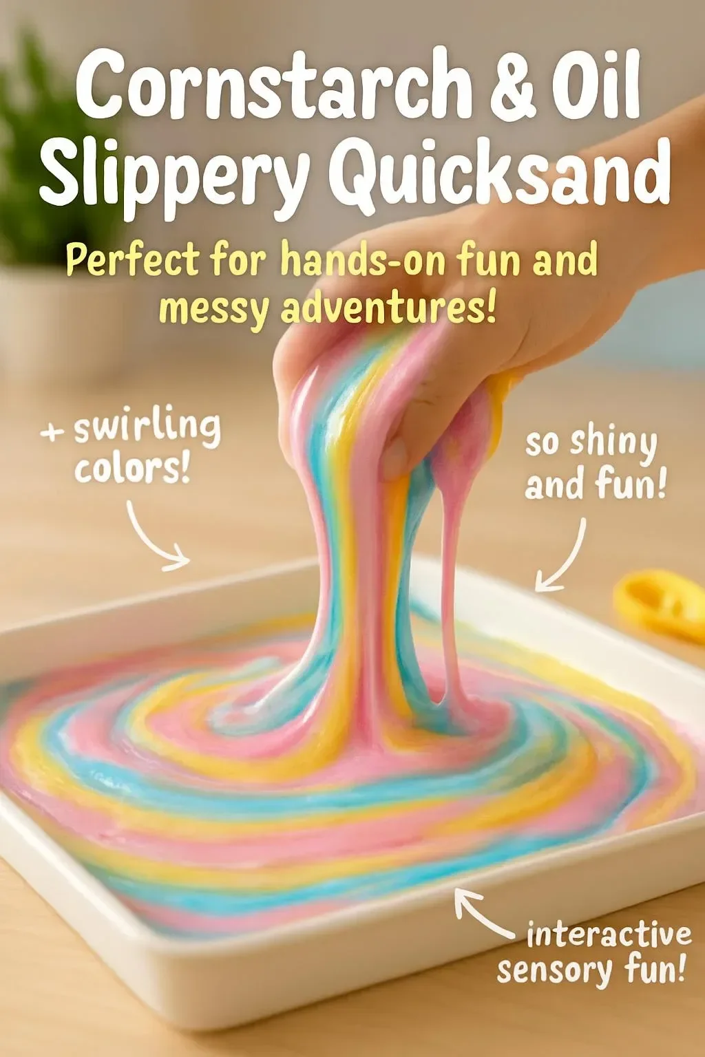 Cornstarch & Oil Slippery Quicksand